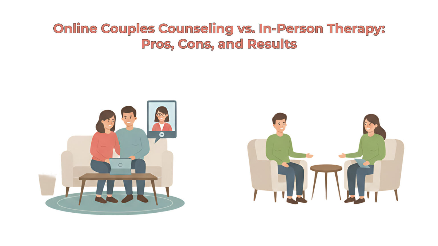 Online Couples Counseling vs In-Person Therapy: Honest Comparison